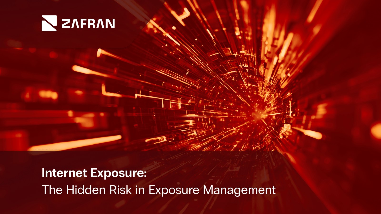 Hidden Internet Exposure Risk in Security ManagementManaging Cyber Risk from Internet Exposure